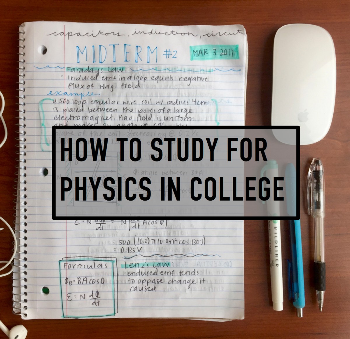 How I study physics in college – Dr Paige Hoel